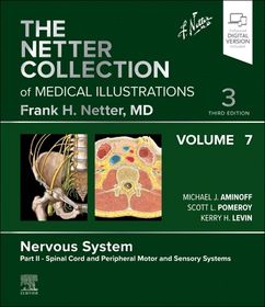 The Netter Collection of Medical Illustrations: Nervous System, Volume ...