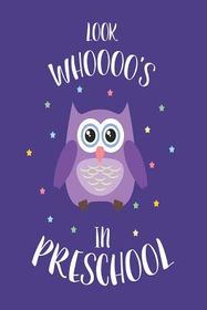 Look Whoooo's in Preschool: Funny Owl Back to School Pre-K Activity ...
