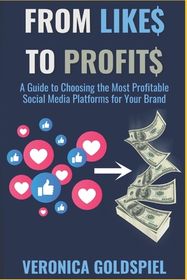 From Likes to Profits: A Guide to Choosing the Most Profitable Social ...