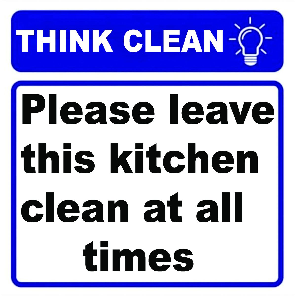 Think Clean Please Keep This Kitchen Clean at all times Sign - 2 Pack ...