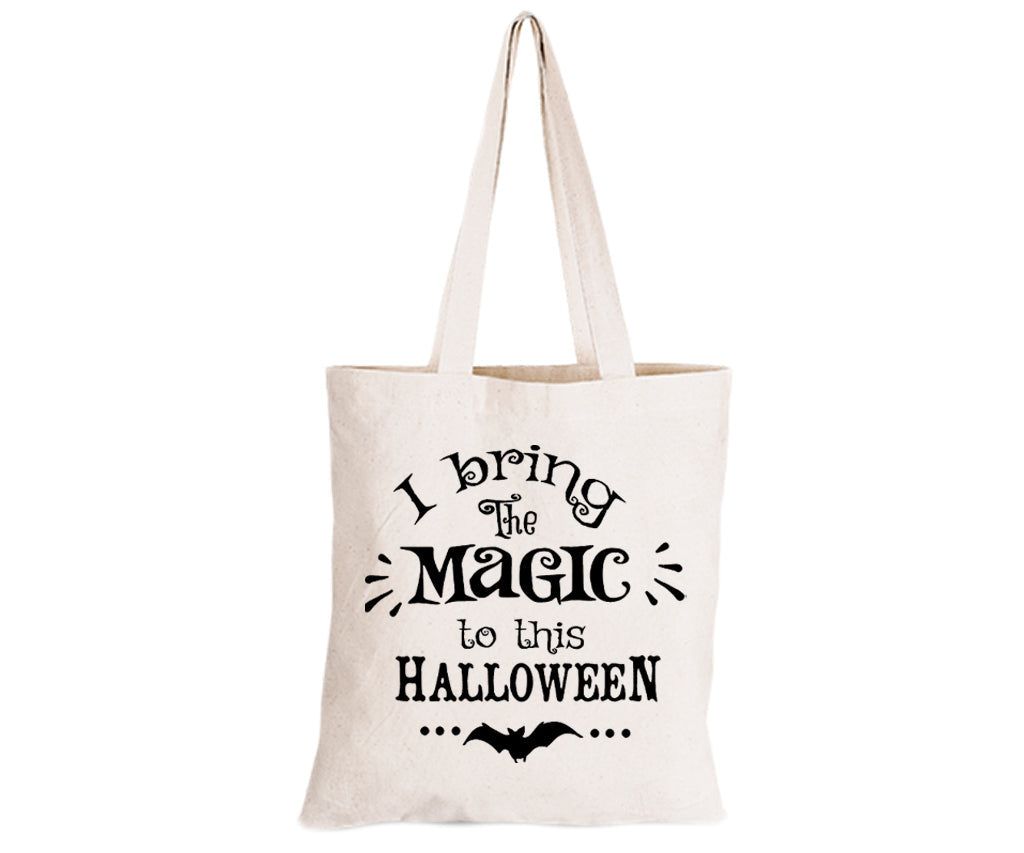 I Bring The Magic - Halloween - Eco-Cotton Trick or Treat Bag | Shop ...