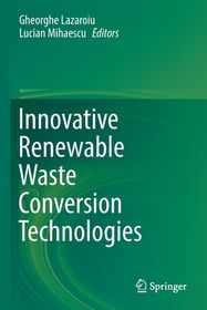 Innovative Renewable Waste Conversion Technologies | Shop Today. Get it ...