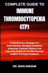 Complete Guide to Immune Thrombocytopenia (Itp) | Shop Today. Get it ...