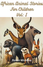 African Animal Stories. Vol: 1 | Shop Today. Get it Tomorrow ...