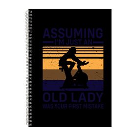 Assuming I_m Just An Old Lady Notebook Fitness Gift Idea A4 Notepad 128 ...