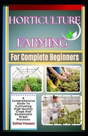Horticulture Farming For Complete Beginners | Shop Today. Get it ...