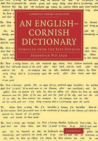 An English Cornish Dictionary: Compiled from the Best Sources | Shop ...