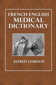 French-English Medical Dictionary | Shop Today. Get it Tomorrow ...