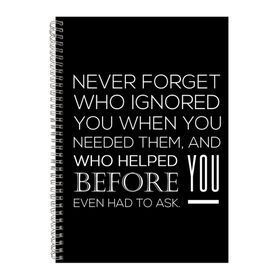 Never forget A4 Notebook Spiral and Lined Motivational Sayings Notepad ...