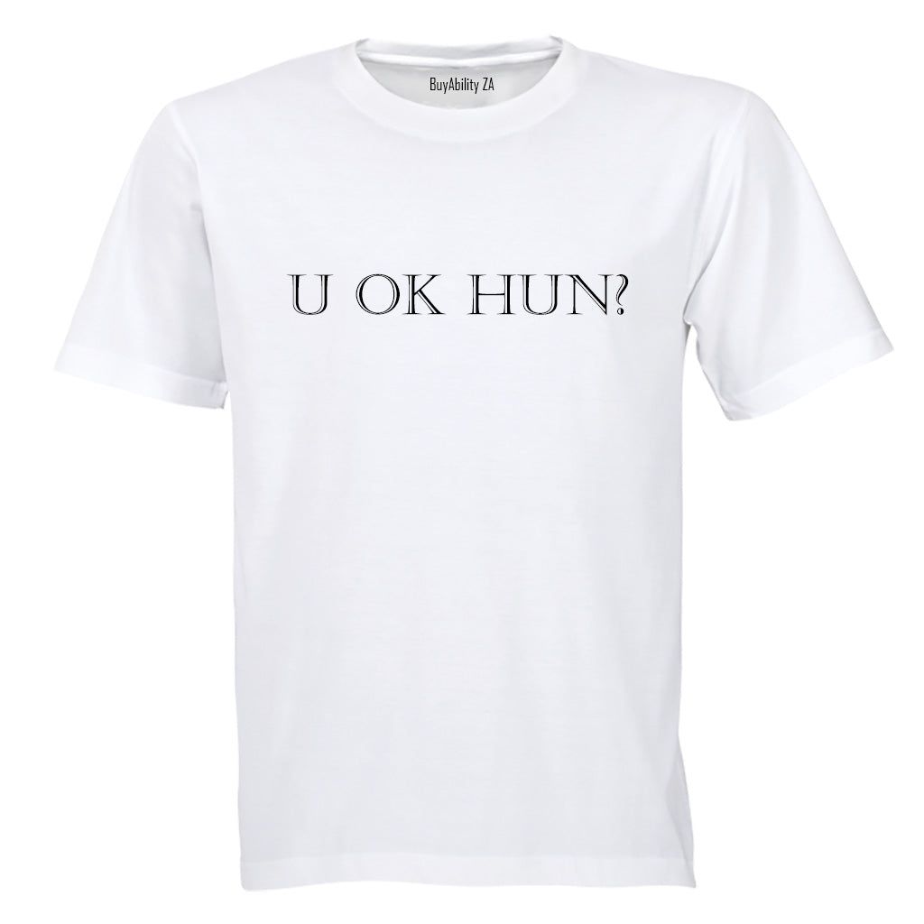 U OK Hun? - Mens - T-Shirt - White | Shop Today. Get it Tomorrow ...