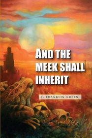 And The Meek Shall Inherit | Shop Today. Get it Tomorrow! | takealot.com