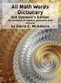All Math Words Dictionary: For students of algebra, geometry and ...