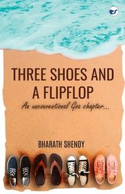 Three Shoes and a Flipflop: An Unconventional Goa Chapter... | Shop ...
