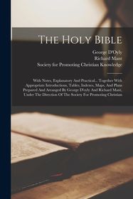 The Holy Bible: With Notes, Explanatory And Practical... Together With ...