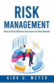 Risk Management: How to Use Different Insurance to Your Benefit | Shop ...