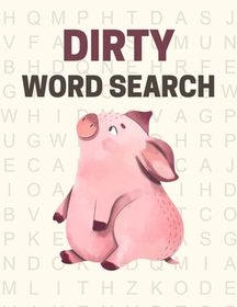 Dirty Word Search: Swear words word search puzzle book for adults ...