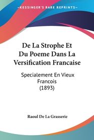 De La Strophe Et Du Poeme Dans La Versification Francaise | Shop Today ...