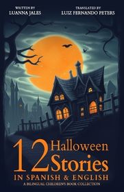 12 Halloween Stories in Spanish and English for Kids | Shop Today. Get ...