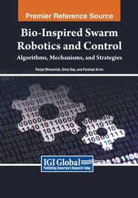 Bio-inspired Swarm Robotics and Control: Algorithms, Mechanisms, and ...