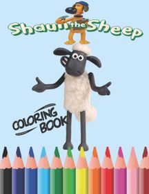 Shaun The Sheep Coloring Book: 40+ GIANT Pages with Premium outline ...