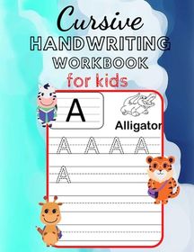 cursive handwriting workbook for kids: learn the Letters A to Z with ...