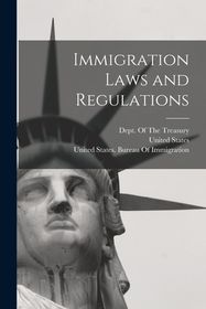 Immigration Laws and Regulations | Shop Today. Get it Tomorrow ...