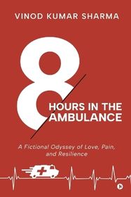 Eight Hours in the Ambulance | Shop Today. Get it Tomorrow! | takealot.com