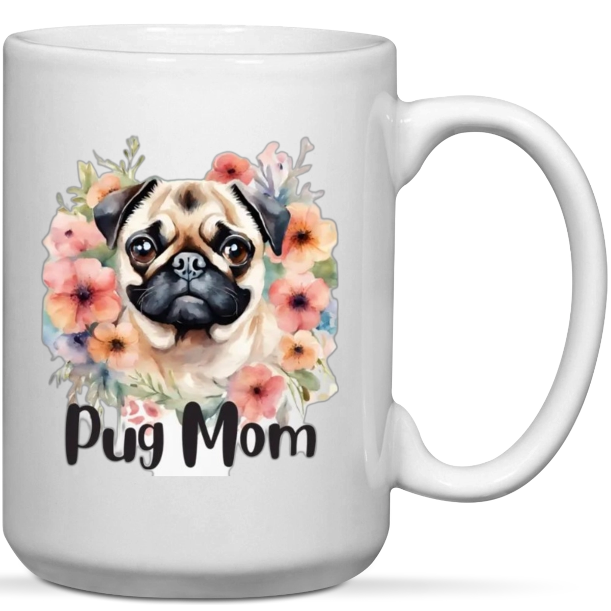 Pug Mom Birthday Mother S Day Christmas Pet Lover Gift Mug Shop Today