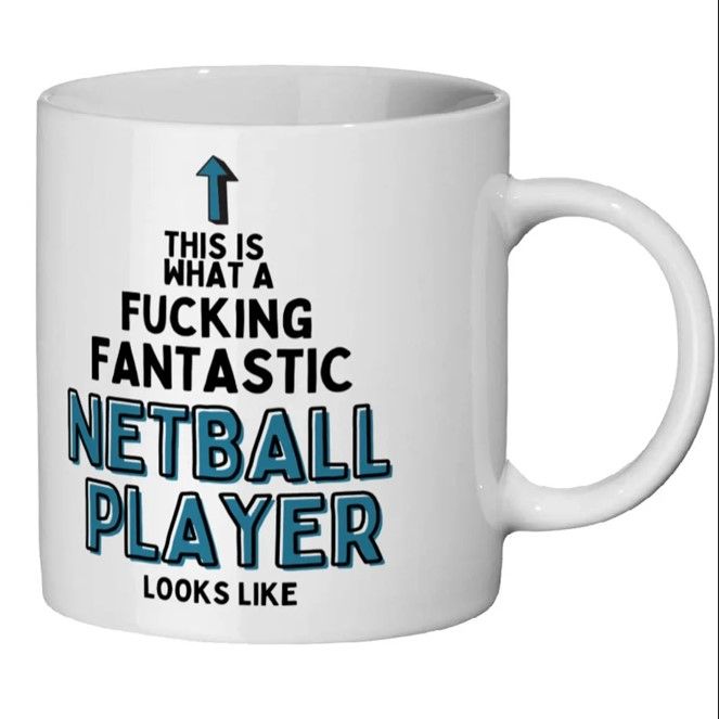 Fantastic Netball Player Looks Like Christmas Birthday For Her Gift Mug ...