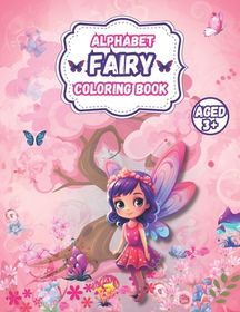 Alphabet Fairy Coloring Book: Letter Tracing Alphabet With Beautiful ...