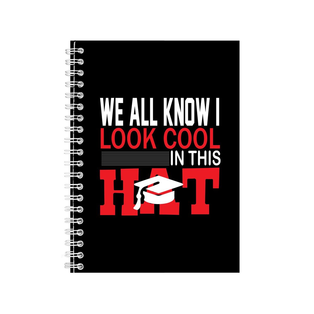 I Look Cool In This Hat Notebook Student Gift Idea A5 Notepad 141 ...