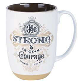Mug - Be Strong and of Good Courage | Shop Today. Get it Tomorrow ...