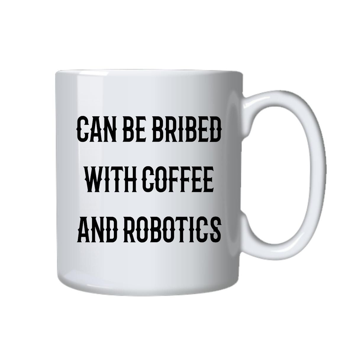 Coffee and Robots Mug - Best Robotic Funny Novelty Cup - Ideal Gift ...