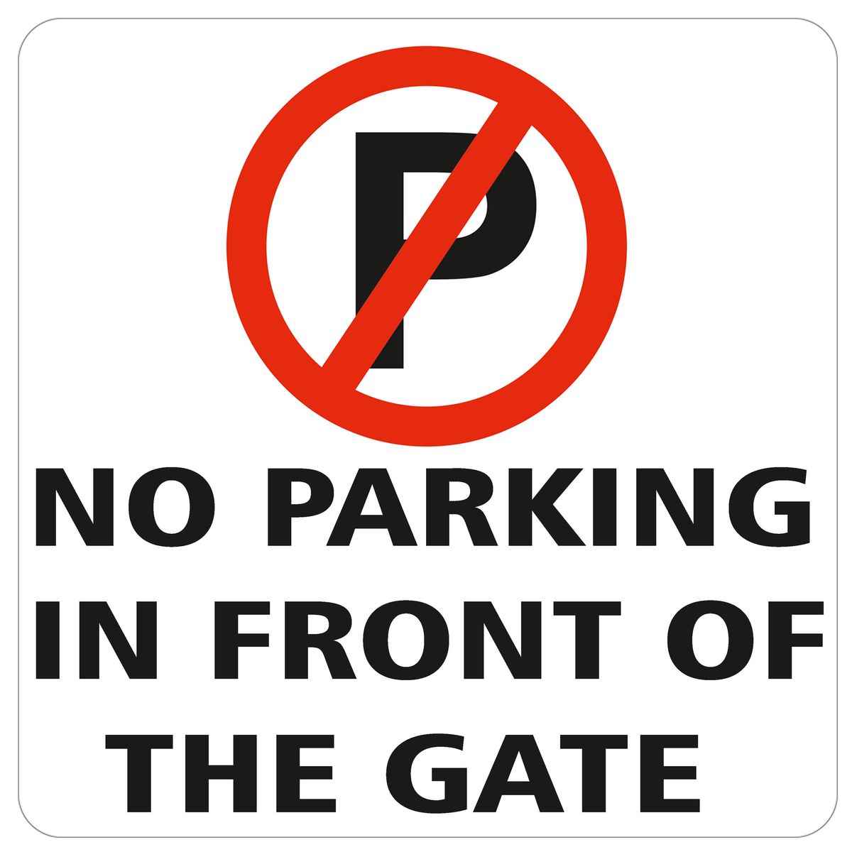 No Parking in front of the Gate Sign 29cmx29cm-5 Pack | Shop Today. Get it Tomorrow! | takealot.com