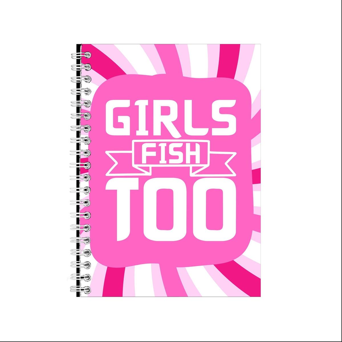 Girls Fish Too A5 Spiral Notebook Gift | Shop Today. Get it Tomorrow! | takealot.com