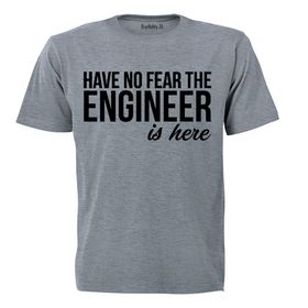 No Fear, the Engineer is Here - Adults - T-Shirt | Shop Today. Get it ...