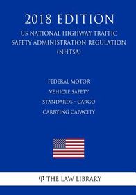 Federal Motor Vehicle Safety Standards - Cargo Carrying Capacity (US ...