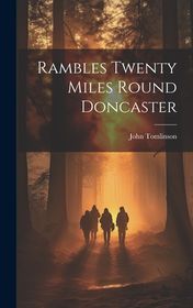 Rambles Twenty Miles Round Doncaster | Shop Today. Get it Tomorrow ...