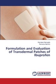Formulation and Evaluation of Transdermal Patches of Ibuprofen | Shop ...