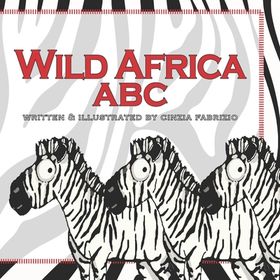 Wild Africa ABC: An ABC children's picture book of African Animals ...