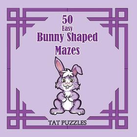 50 Easy Bunny Shaped Mazes | Shop Today. Get it Tomorrow! | takealot.com