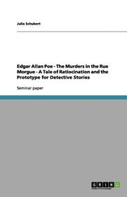 Edgar Allan Poe - The Murders in the Rue Morgue - A Tale of ...