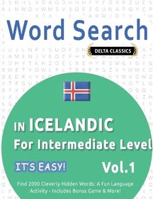 Word Search in Icelandic for Intermediate Level - It's Easy! Vol.1 ...