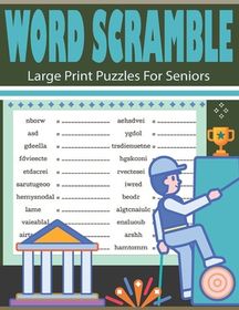 Word Scramble Large Print Puzzles For Seniors Fun And Challenging Word