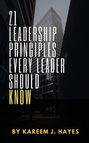 21 Leadership Principles Every Leader Should Know | Shop Today. Get it ...