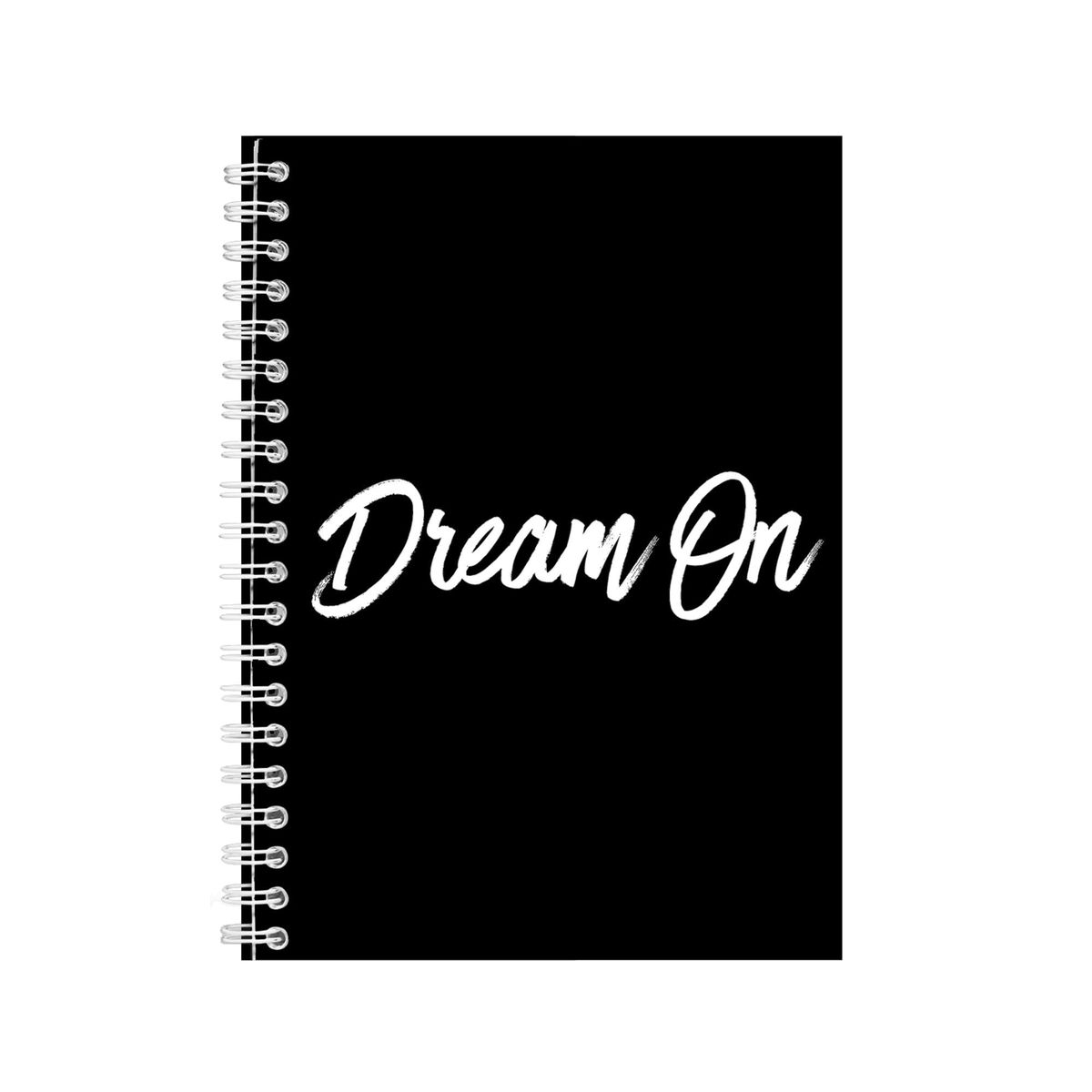 Dream On A5 Notebook Spiral Lined Motivational Sayings Graphic Notepad ...