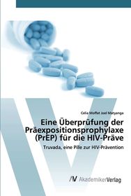 Eine ?berpr?fung der Pr?expositionsprophylaxe (PrEP) f?r die HIV-Pr?ve | Shop Today. Get it ...