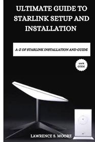 Ultimate Guide to Starlink Setup And Installation | Shop Today. Get it ...