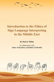Introduction to the Ethics of Sign Language Interpreting in the Middle ...