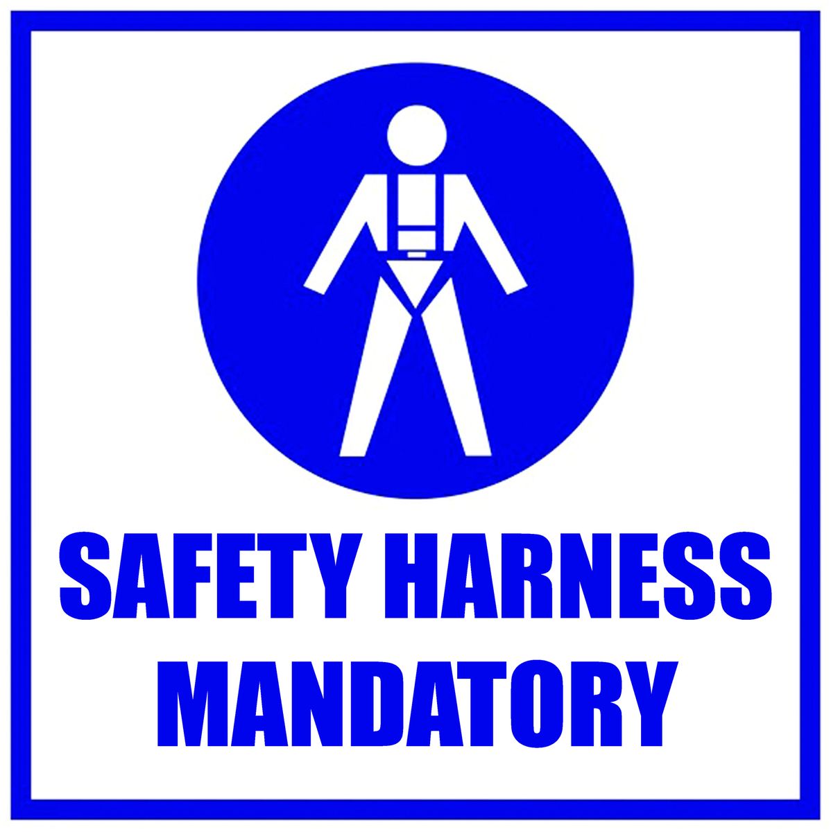 Safety Harness mandatory 29x29cm sign | Shop Today. Get it Tomorrow ...
